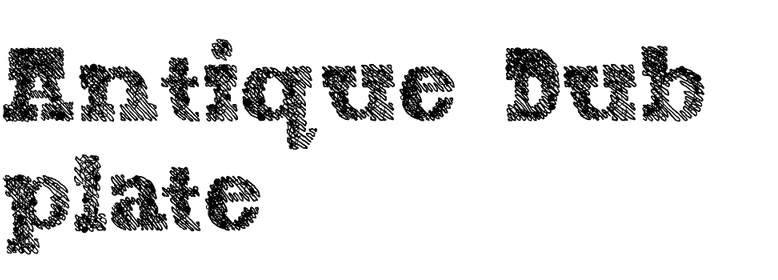 Antique Dubplate in use - Fonts In Use