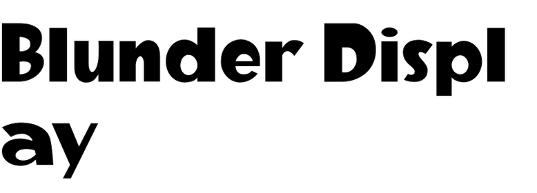 Blunder Display in use - Fonts In Use