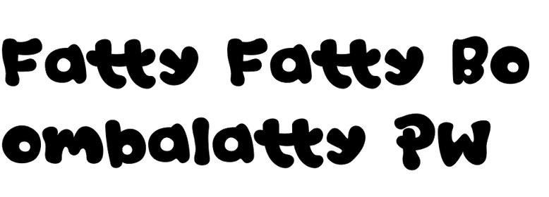 Fatty Fatty Boombalatty PW in use - Fonts In Use