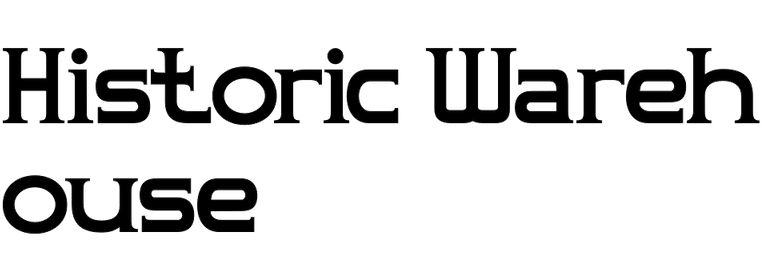 Historic Warehouse in use - Fonts In Use