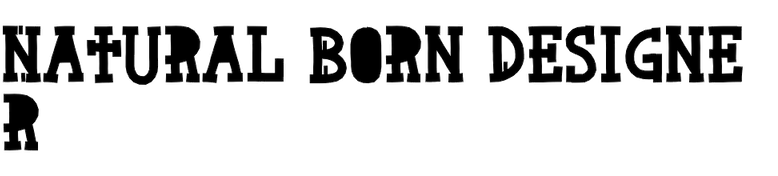 Natural Born Designer in use - Fonts In Use