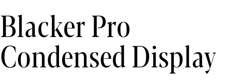 Blacker Pro Condensed Display in use - Fonts In Use