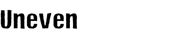 Uneven in use - Fonts In Use