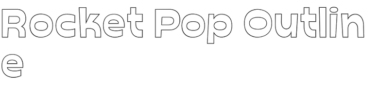 Rocket Pop Outline in use - Fonts In Use