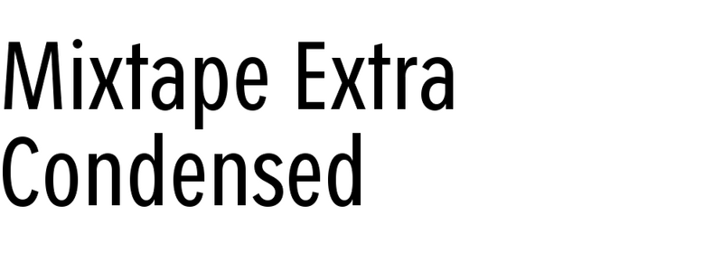 Mixtape Extra Condensed in use - Fonts In Use