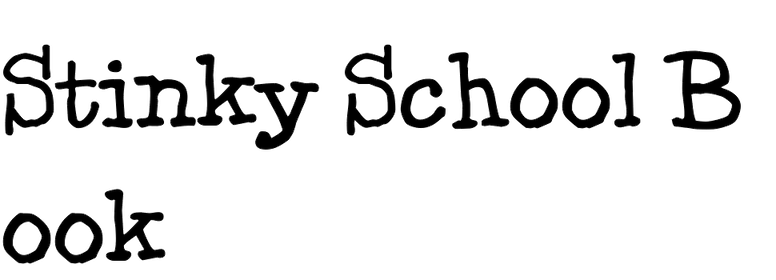 Stinky School Book in use - Fonts In Use