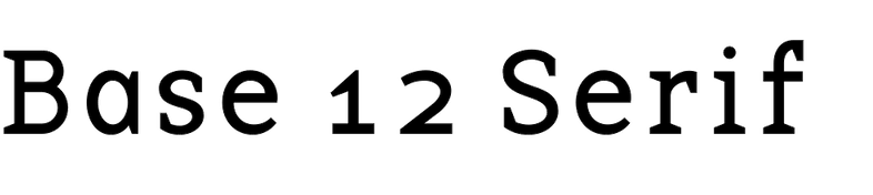 Base 12 Serif in use - Fonts In Use