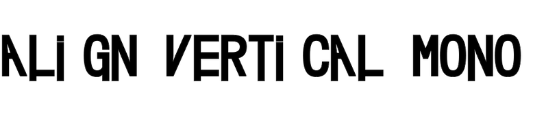 Align Vertical Mono in use - Fonts In Use