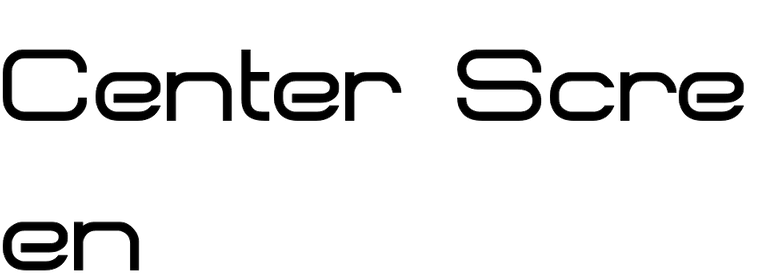 Center Screen in use - Fonts In Use
