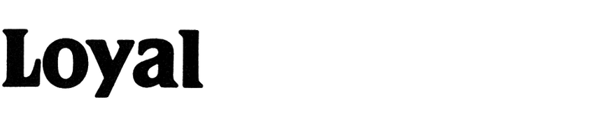Loyal in use - Fonts In Use