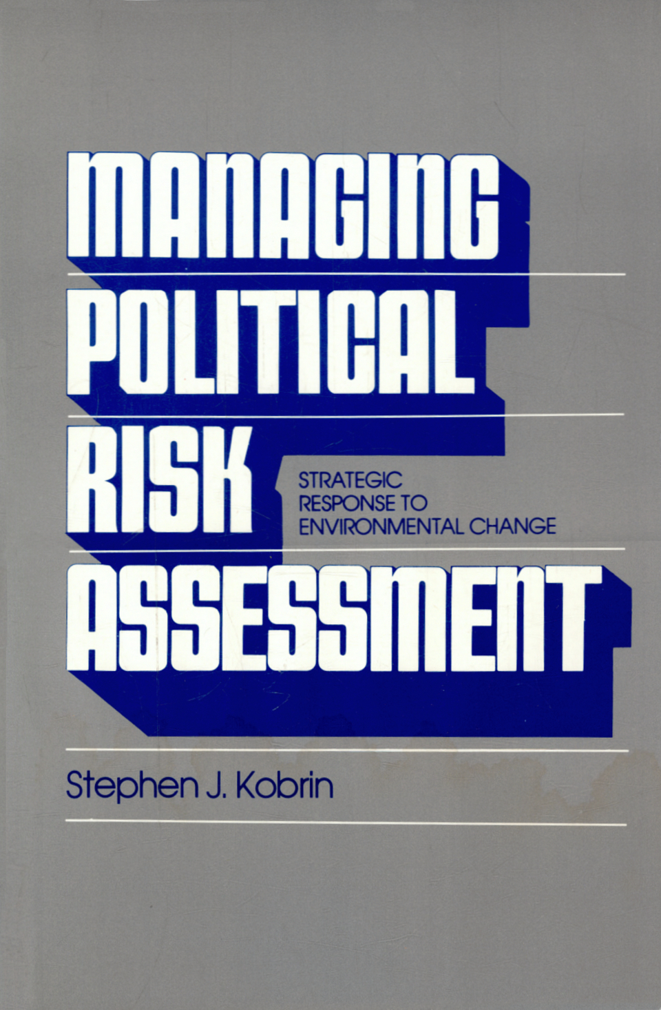 Managing Political Risk Assessment by Stephen J. Kobrin - Fonts In Use