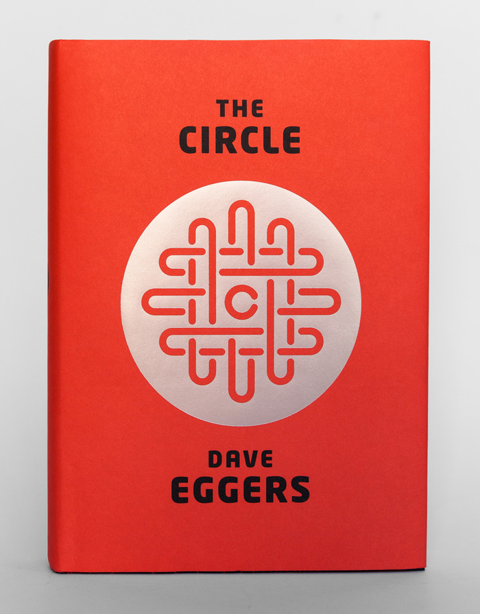The Circle by Dave Eggers, 1st Edition - Fonts In Use