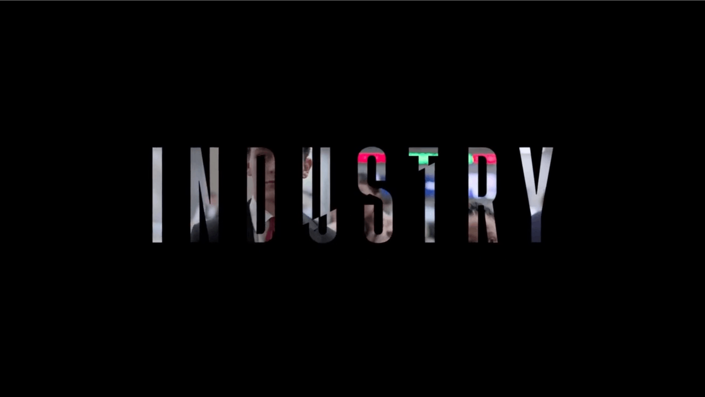 Industry (HBO series) - Fonts In Use