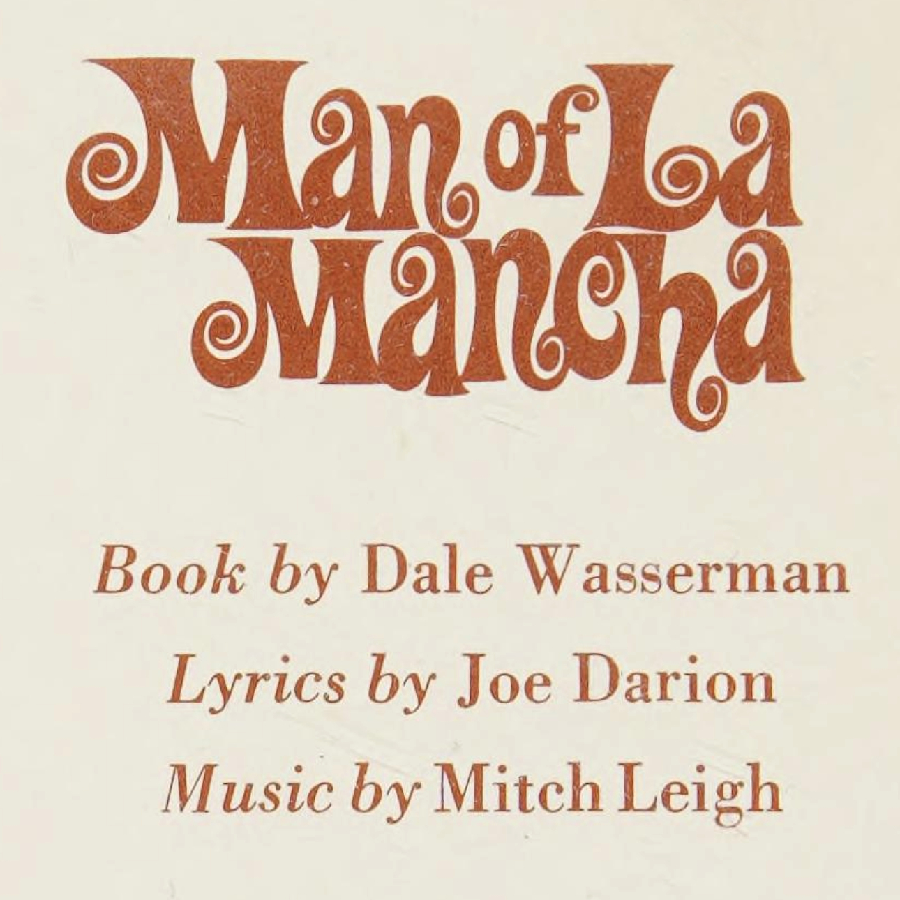 Man of La Mancha by Dale Wasserman, Joe Darion, Mitch Leigh - Fonts In Use