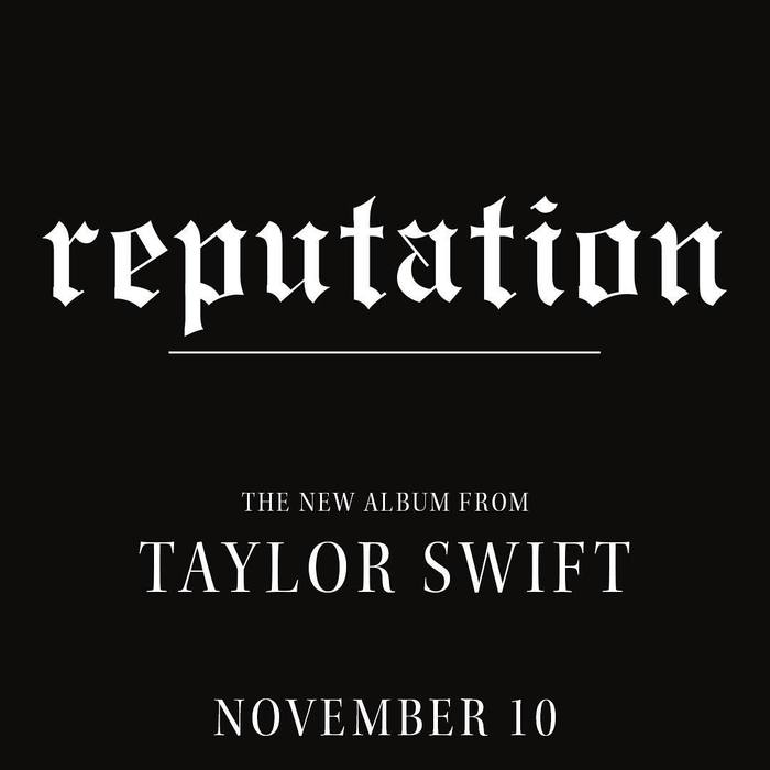 Taylor Swift – Reputation - Fonts In Use