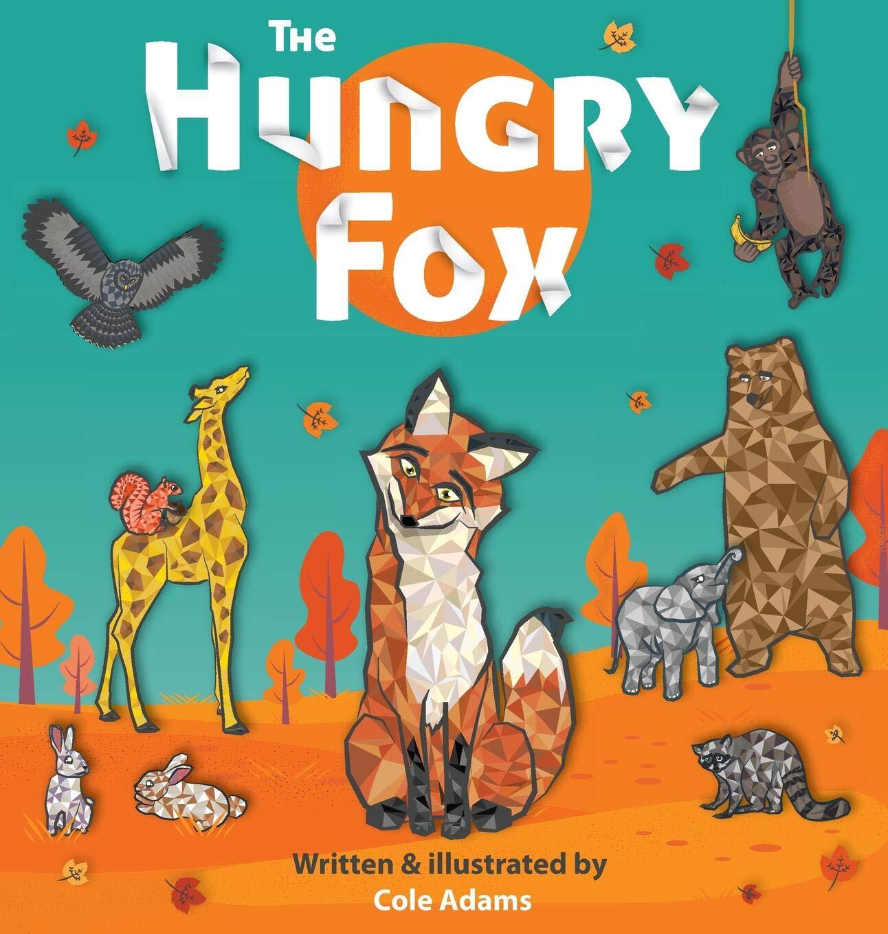 The Hungry Fox: a Fable Told in Rhyme - Fonts In Use