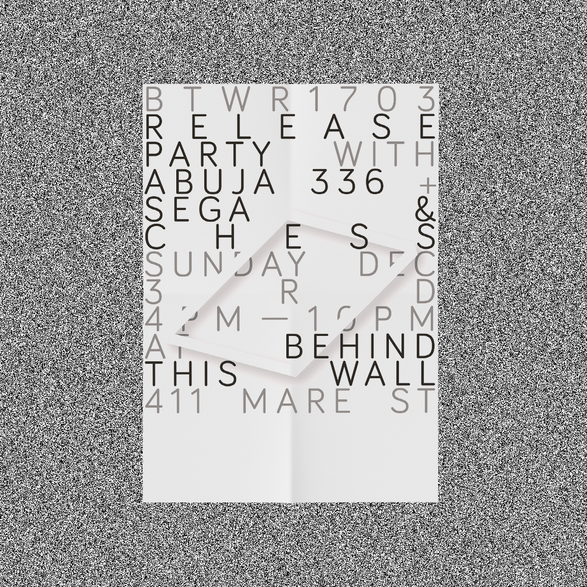 Behind This Wall BTWr1703 party poster - Fonts In Use