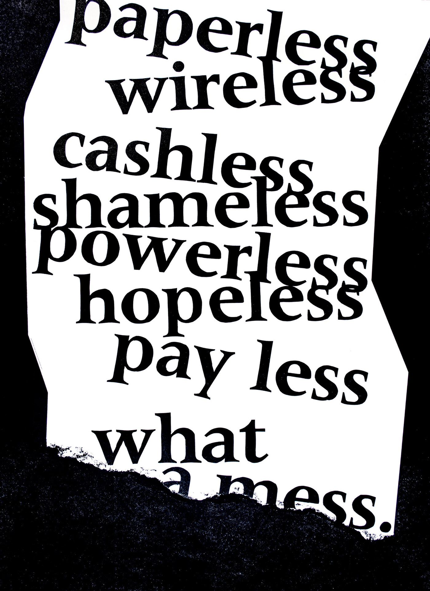 “What a mess.” poster - Fonts In Use