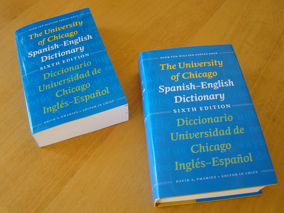 The University of Chicago Spanish–English Dictionary, Sixth Edition ...